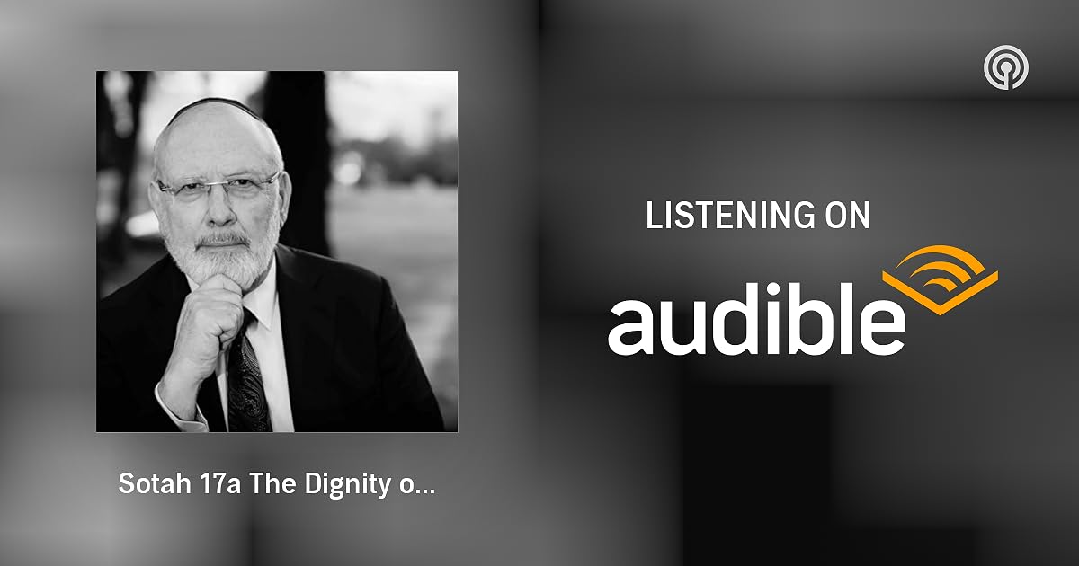 Sotah 17a The Dignity of Independence - עד שרוך נעל | Matmonim: Daf Yomi by Rabbi David Lapin ...